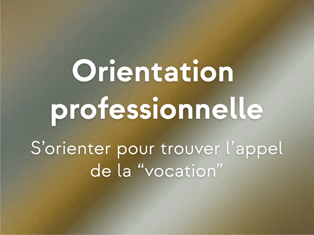 Orientation professionnelle (40 min) – AstroDojo